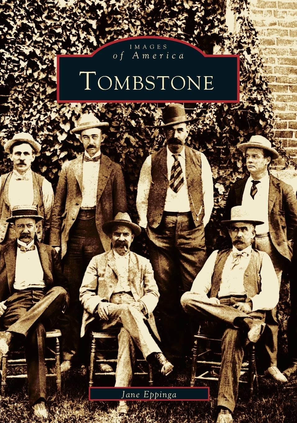 Tombstone (Images of America) - Destination4x4